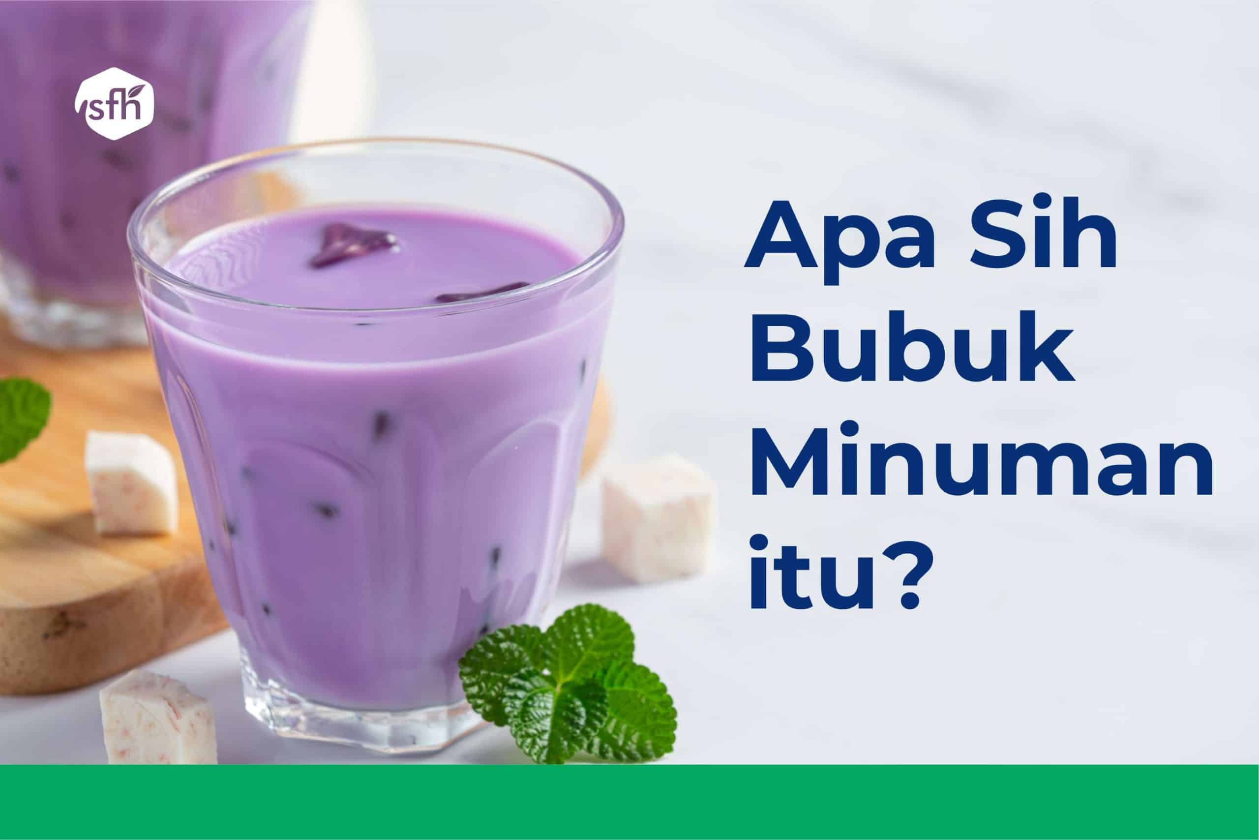Apa Sih Bubuk Minuman Itu Cv Sinarfood Heathindo